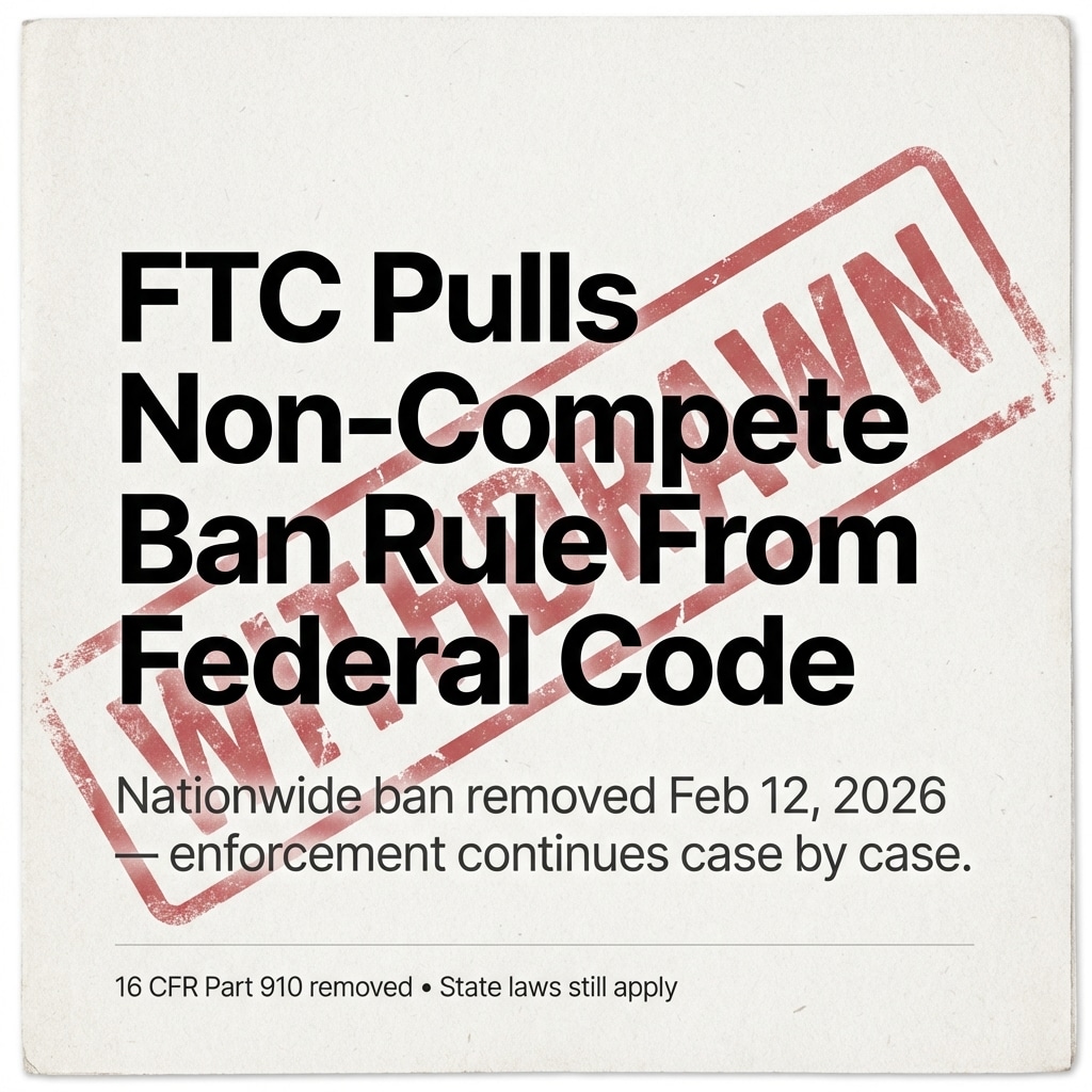 FTC Pulls Non-Compete Ban Rule From Federal Code | LLC Geek